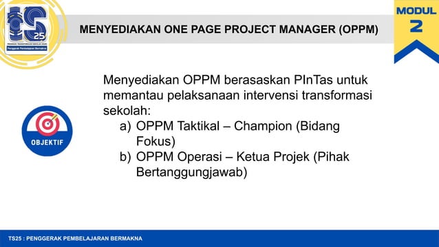 Presentation Modul 2 Menerajui Kepimpinan Interpretasi dataModule 2.2 PInTaS dan OPPM.pptx