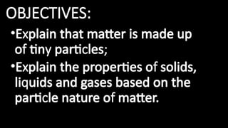 2. Particle Nature of Matter.science grade 8 lessonpptx | PPTX