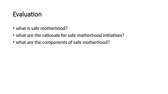 2. Concept of safe motherhood initiatives.pptx