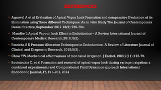 APICAL VAPOUR LOCK in edodontics and dentistry | PPTX