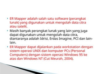 2. ANALISA PENGINDERAAN JAUH DALAM ER MAPPER.pptx