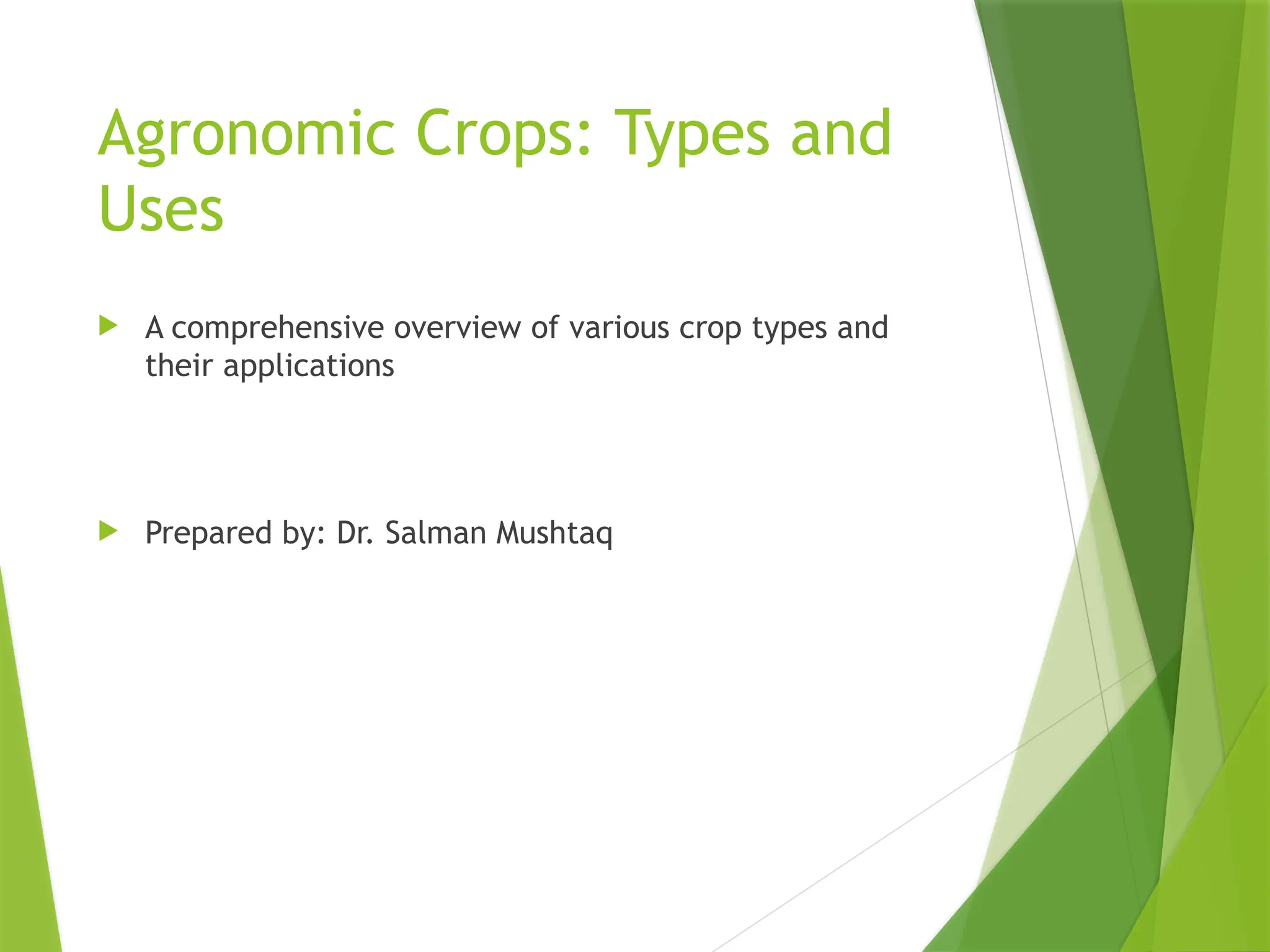 2.Agronomic Crops. Their types and uses. | PPTX