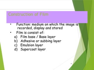 2. RADIOGRAPHIC FILM in Medical Imaging. | PPTX