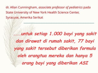 2. Manfaat Pemberian ASI bagi kesehatan bayi dan ibu .ppt