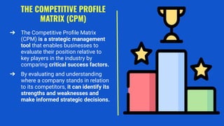 Diapositiva de Competitive Profile Matrix (CPM) | PPT