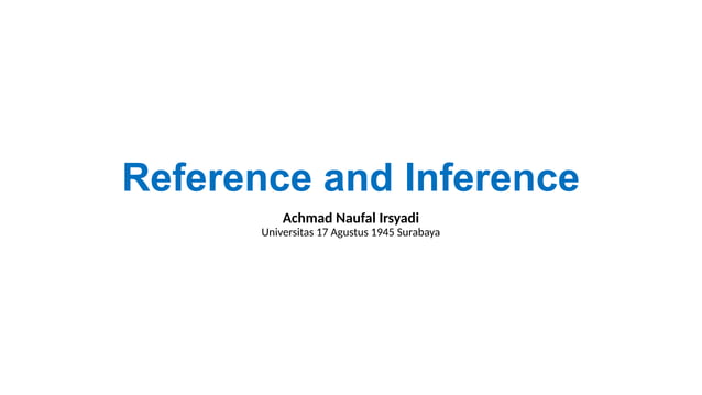 Reference and Inference in Pragmatic Context | PPT