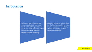 Reference and Inference in Pragmatic Context | PPT