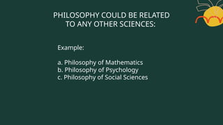 2. CHAPTER 1 - LESSON 1 THE NATURE OF PHILOSOPHY | PPTX