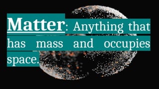 2. Basic Principle of Particle Nature of Matter.pptx