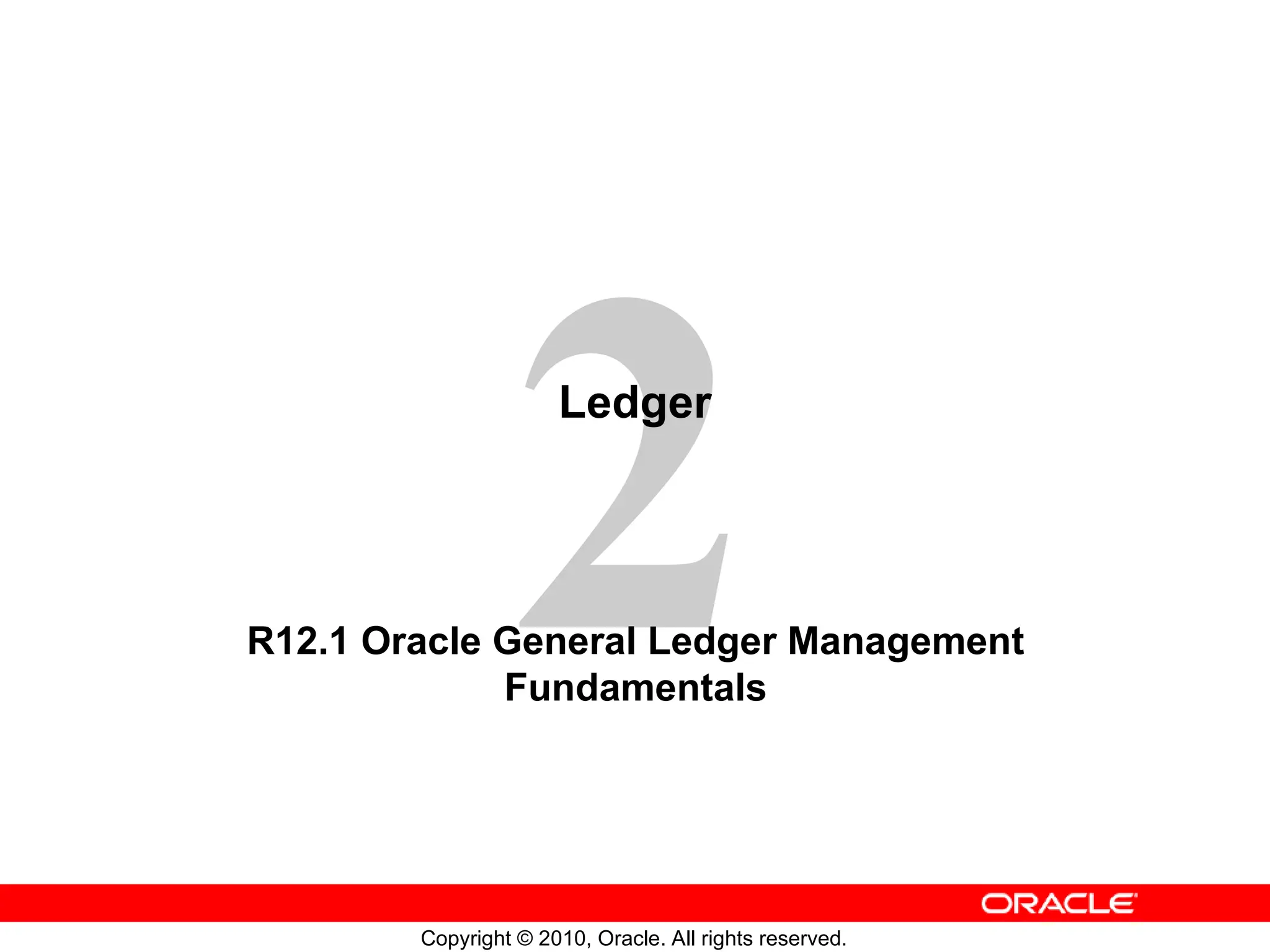 2.pptoracle General ledger process presentation 2 | PPT