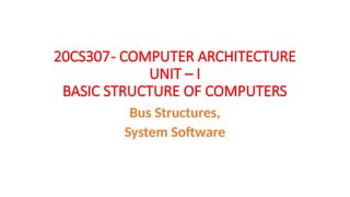 2. Bus Structures, Software, Performance.pptx