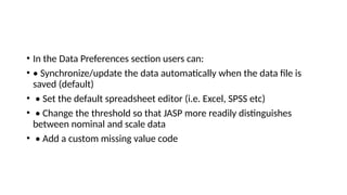 2. Introduction to JASP.pptx hhgggfcccffg | PPTX