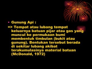 2.Pembentukan Gunung Api asik asik joss mantap.ppt
