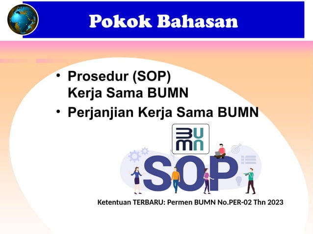 Prosedur Operasional Standar (SOP) BUMN _Pelatihan "Ketentuan KERJA SAMA BUMN" (Permen BUMN No ...