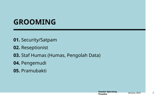 2.a PPT Standar Operasional Prosedur GROOMING.pptx
