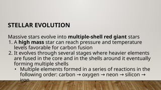 Stellar evolution and formation of heavier elements | PPTX