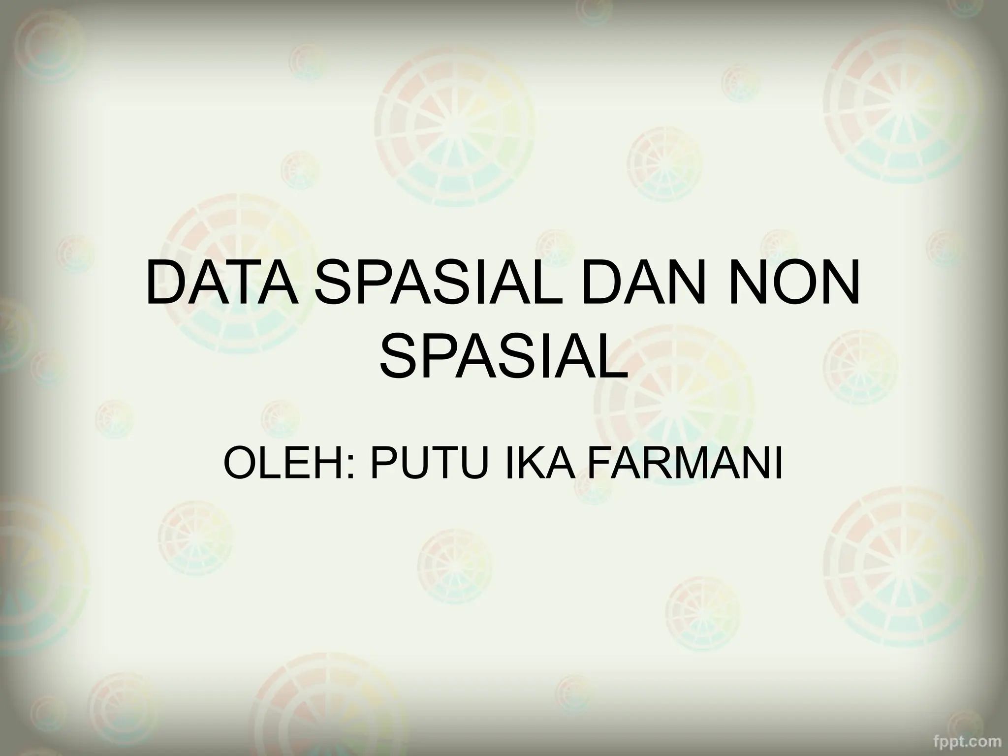 2. Informasi spasial dan non spasial.pptx