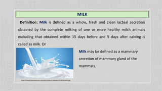 2. Definition of milk_ composition of milk of different livestock ...
