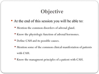 2. Adrenal disorder and Congenutal Adrenal Hyperplasia.pptx
