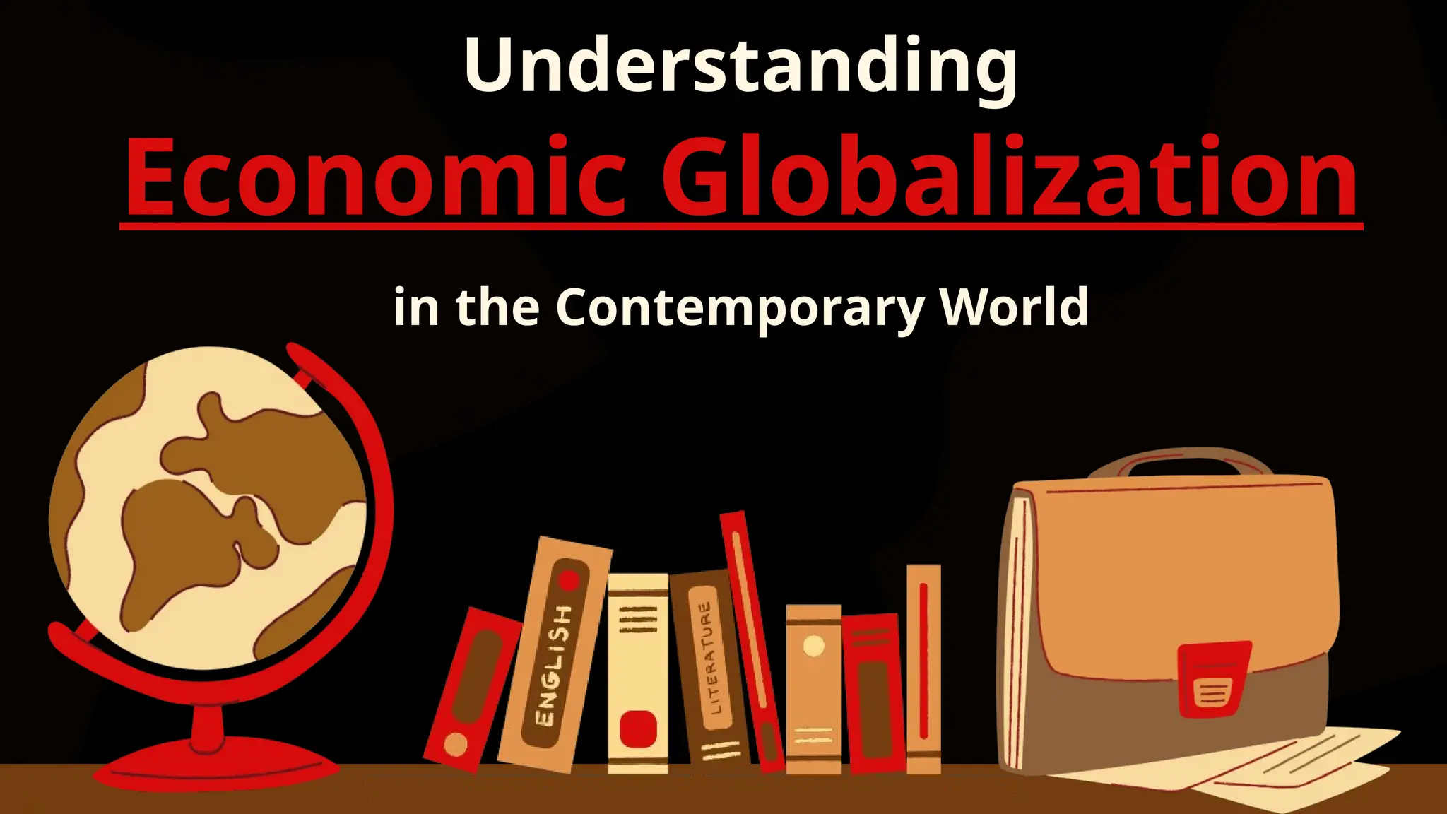 Lesson on Economic Globalization (Contemporary World) | PPT