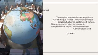 1 Introduction to English Language Impact | PPT