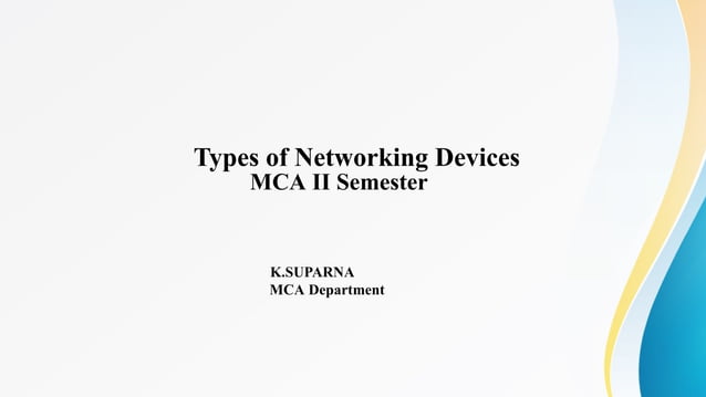 types of networking devices mca ll semester | PPT