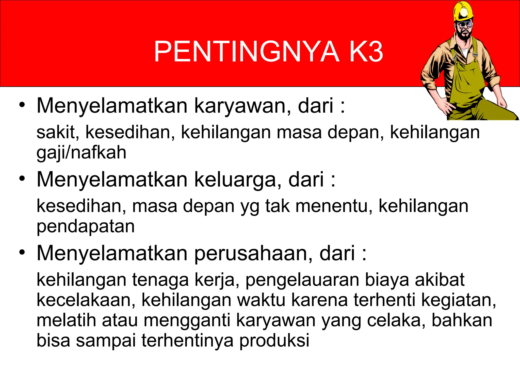 2. dasar dasar keselamatan dan kesehatan kerja.ppt