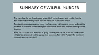 This Is The Power Point Presentation On Homicide Wilful Murder Pptx