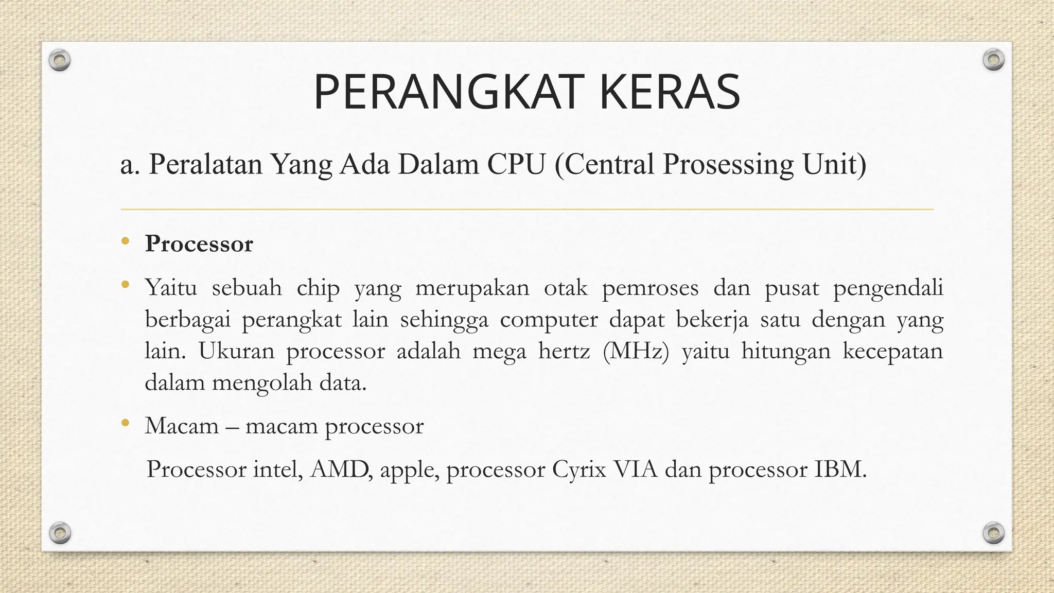 MATERI INFORMATIKA KELAS 7 PERANGKAT KERAS DAN PERANGKAT LUNAK | PPTX