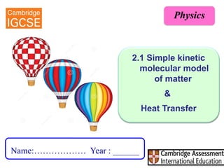 2.1 Kinetic Model & Heat Transfer %.pptx