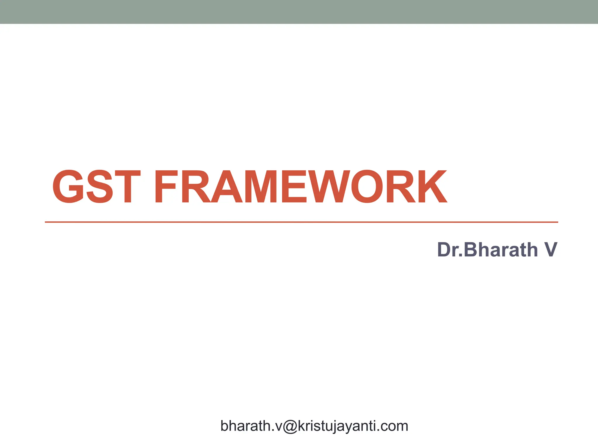2.Goods and Services tax (GST) framework | PDF