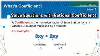 2.1 Solve Equations with Rational Coefficients copy.pptx