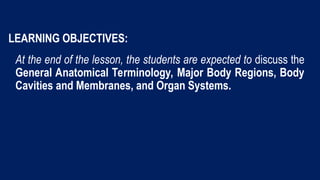 2.GeneralAnatomicalTerminology,MajorBodyRegions ...