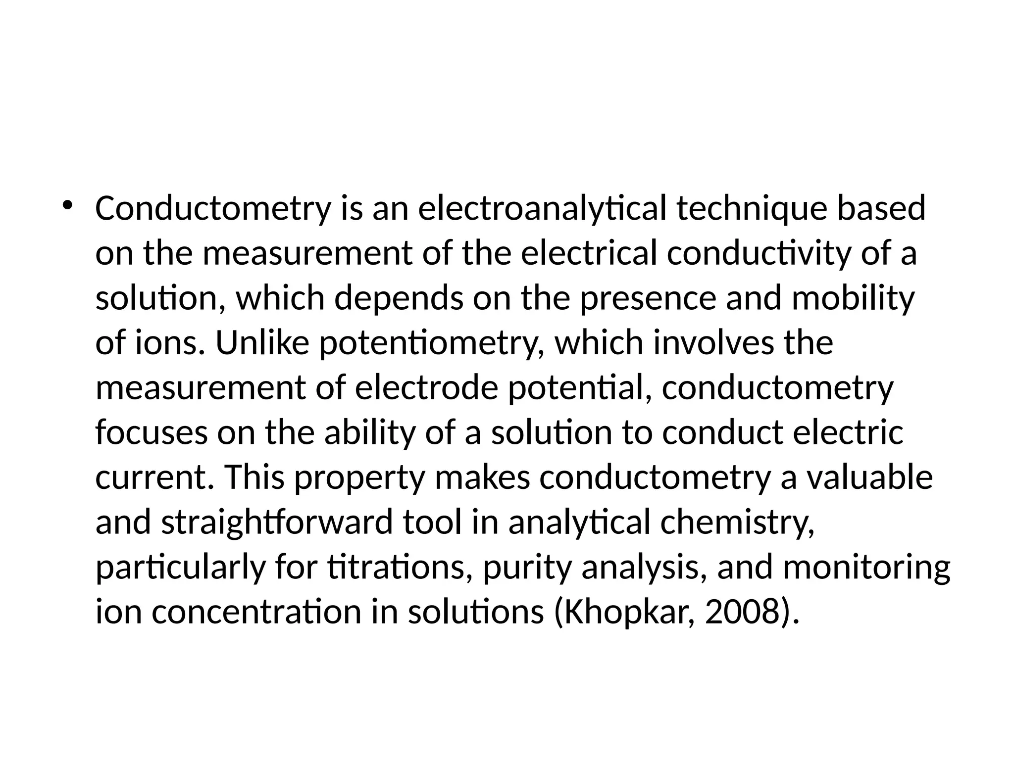 2.pptxConductometry: Principle, Types, and Applications | PPTX
