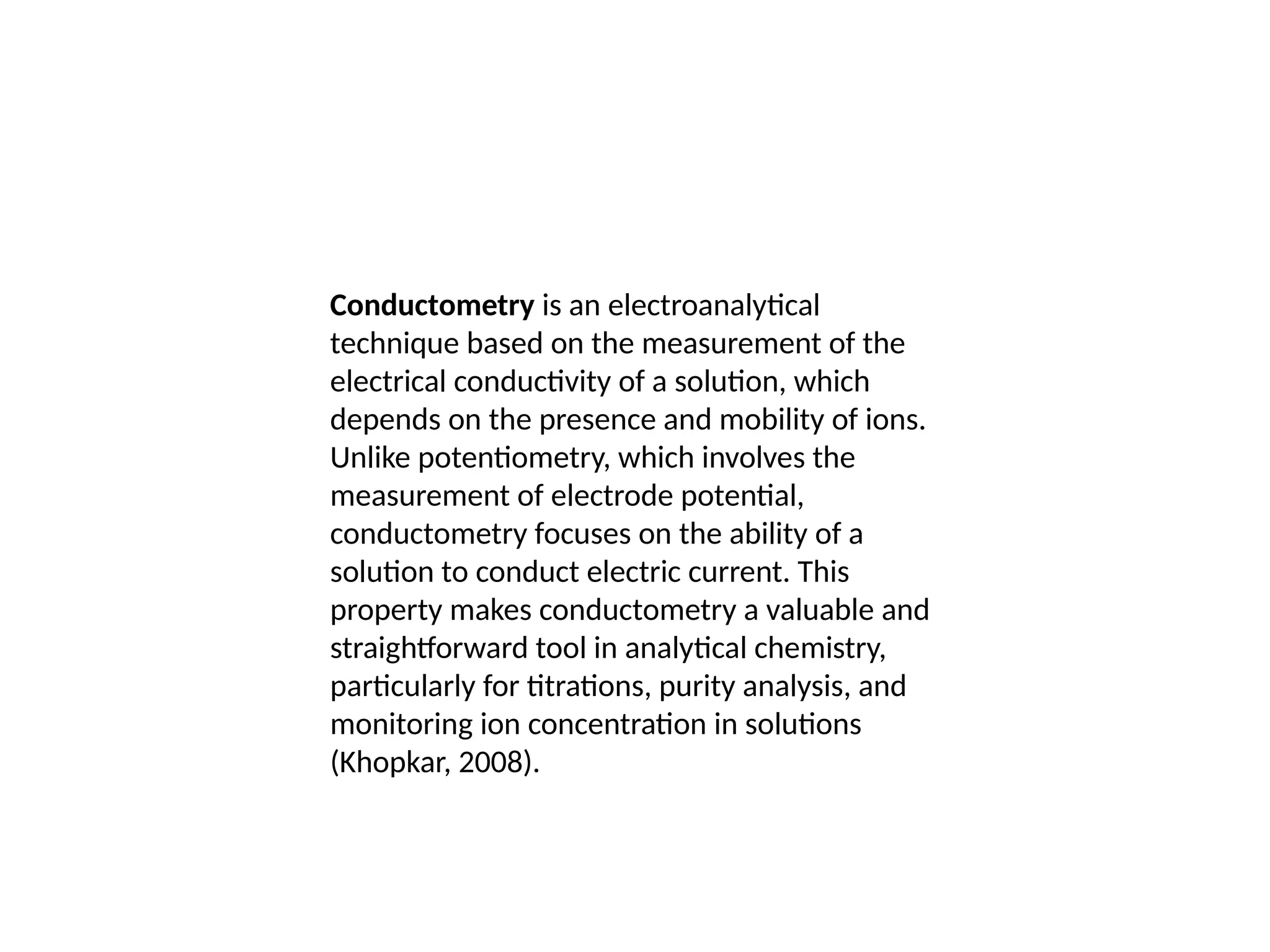 2.pptxConductometry: Principle, Types, and Applications | PPTX