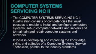2. Computer Systems Servicing NC II OVERVIEW.pptx