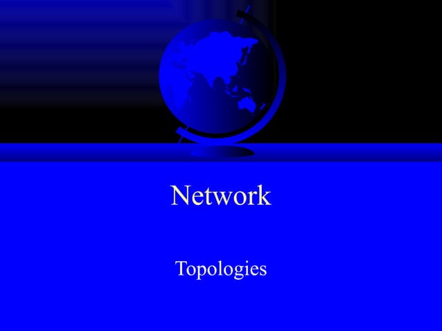 Intro to Networking Topologies module Two | PPTX