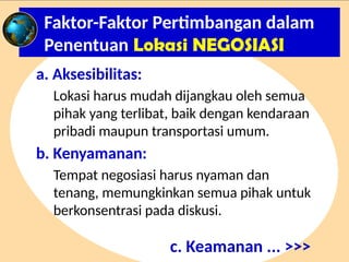 Proses NEGOSIASI_(Timing, Lokasi & Listening Skill)_Training ...