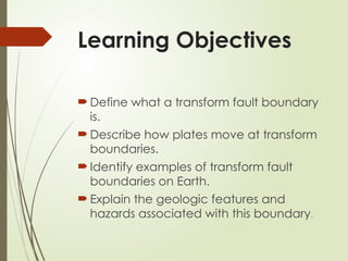 2.4 Transform_Fault_Plate_Boundary_Presentation_with_Diagram.pptx