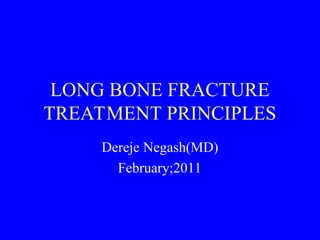 Fracture of long bone and it's Rx strategies | PPT