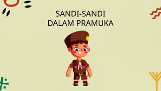 Sandi Sandi Pramuka dalam pembelajaran kepramukaan | PPTX