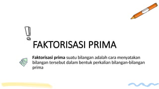 FAKTOR PRIMA materi kelas 5 sd kurikulum merdeka | PPTX