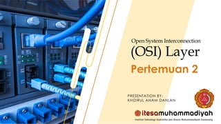 2. Open System Interconnection (OSI) Layer.pptx