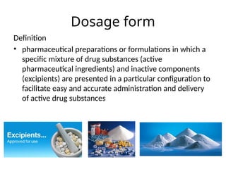 2. Pharmaceutical dosage form . Introduction to pharmaceutics | PPTX