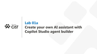 2. Microsoft Copilot Studio - Training and Hands-On Labs.PPTX