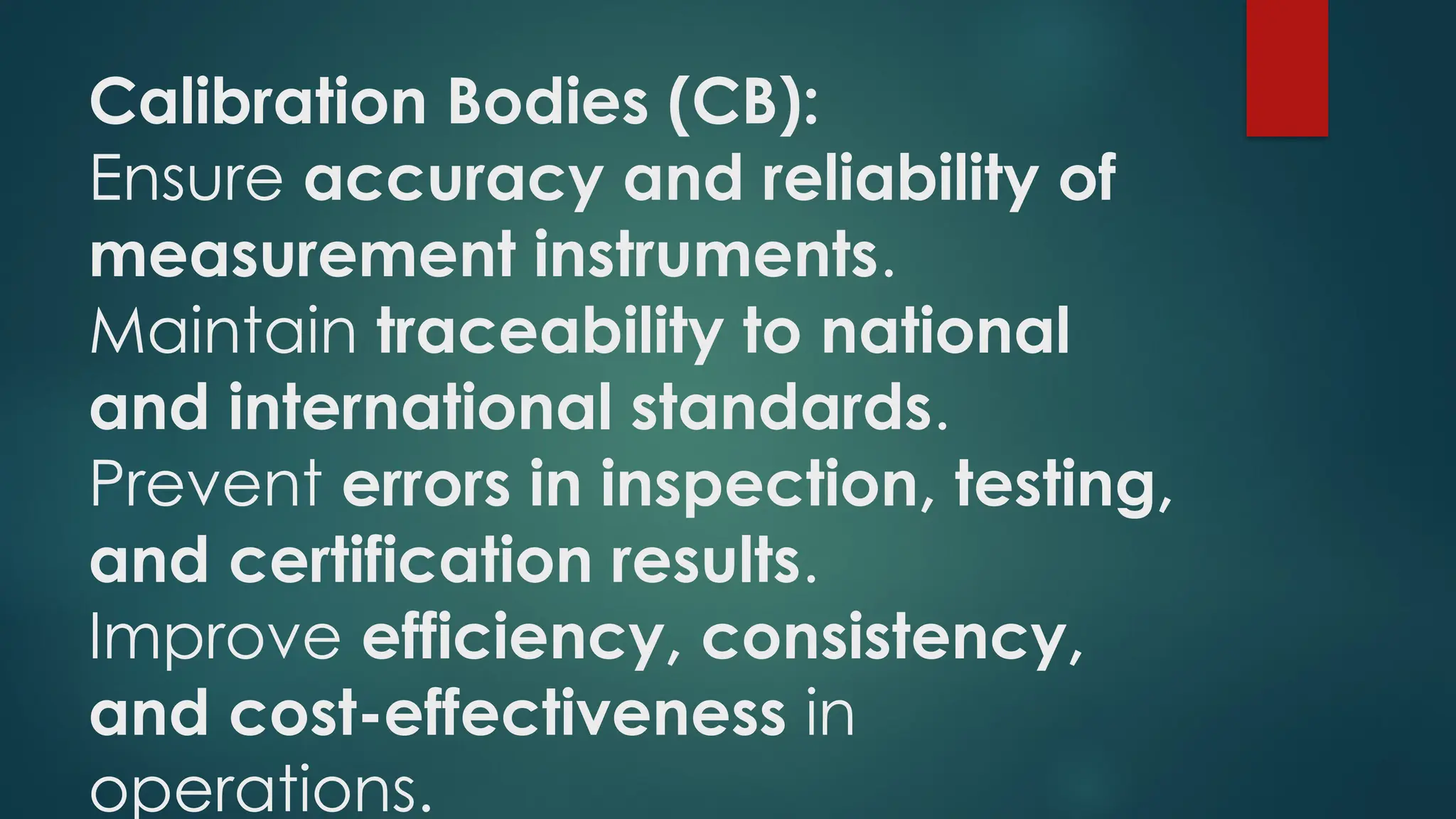 ROLE AND Importance of Calibration Bodies | PPTX