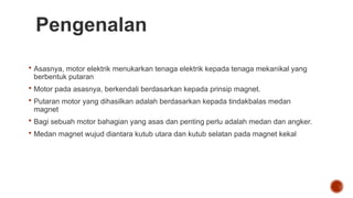 2.0 Topik 1 Motor Elektrik Satu Fasa.pptx