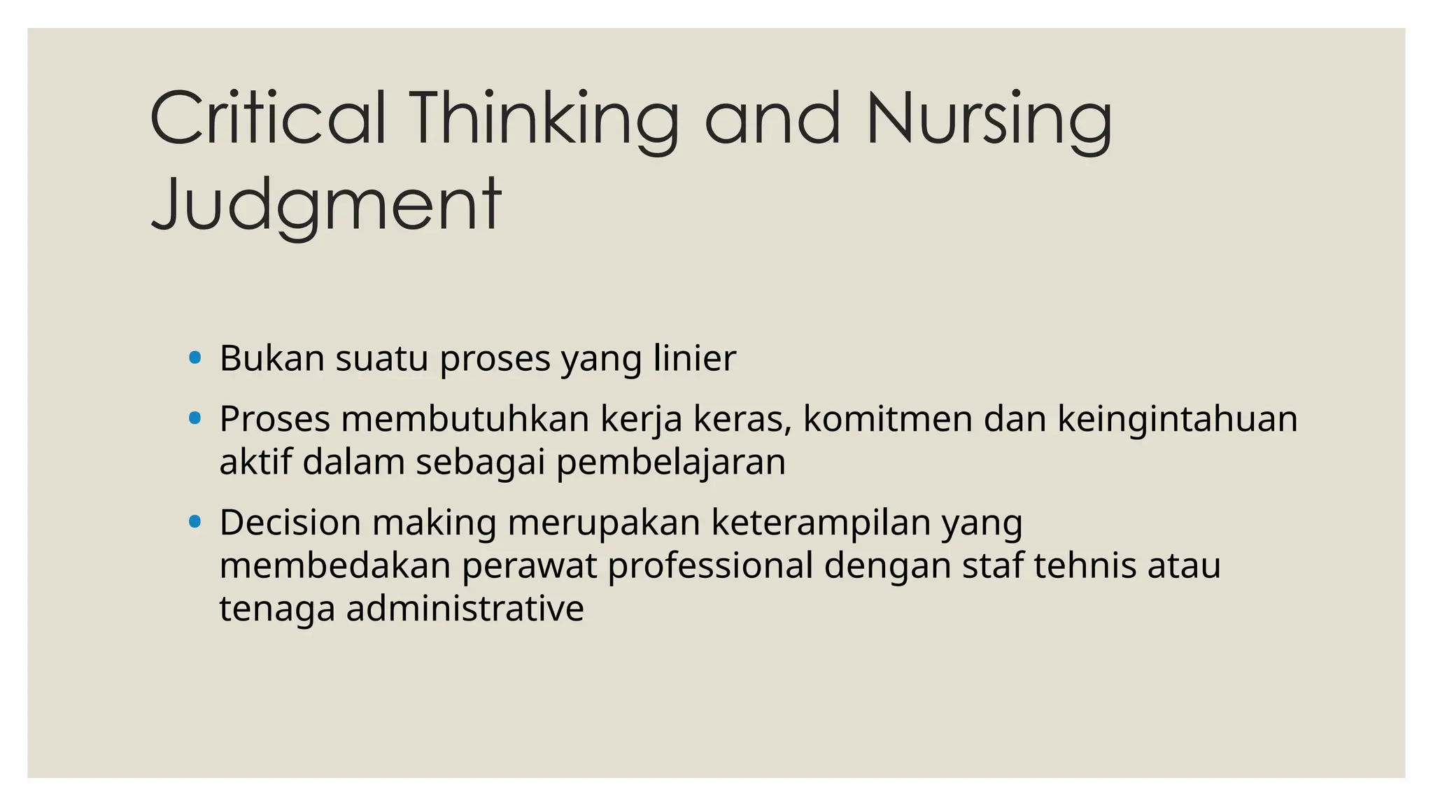 2. CRITICAL THINKING AND CLINICAL JUDGMENT IN NURSING.pptx