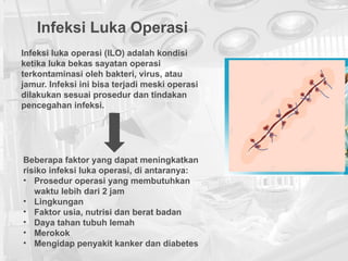 BAHAN PRESENTASI INFEKSI LUKA OPERASI.pptx