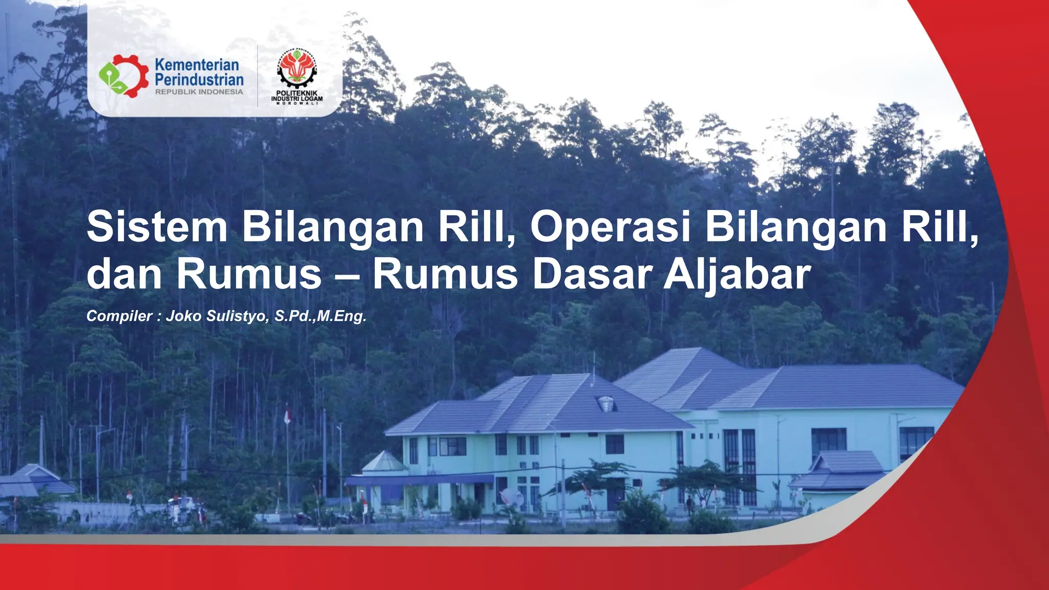 2. Bilangan Rill, Operasi Bilangan Rill, Rumus dasar aljabar.pptx